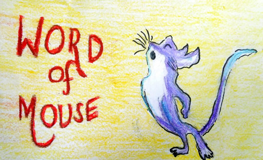 Word of Mouse - For All our Kids