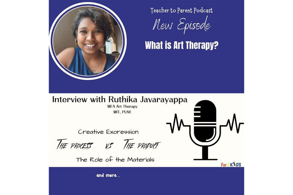 What is Art Therapy? Interview with Ruthika Javarayappa - For All our Kids