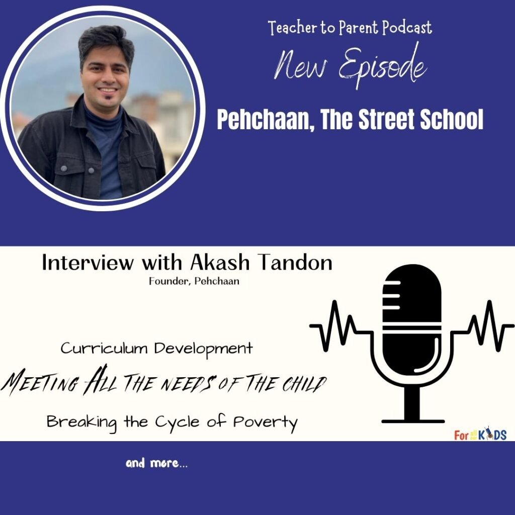 Pehchaan The Street School - Interview with Mr.Akash Tandon - For All our Kids